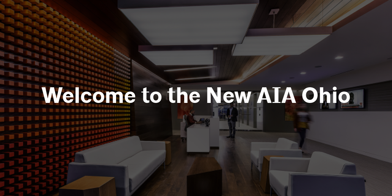 Welcome to the New and Improved AIA Ohio | AIA Ohio